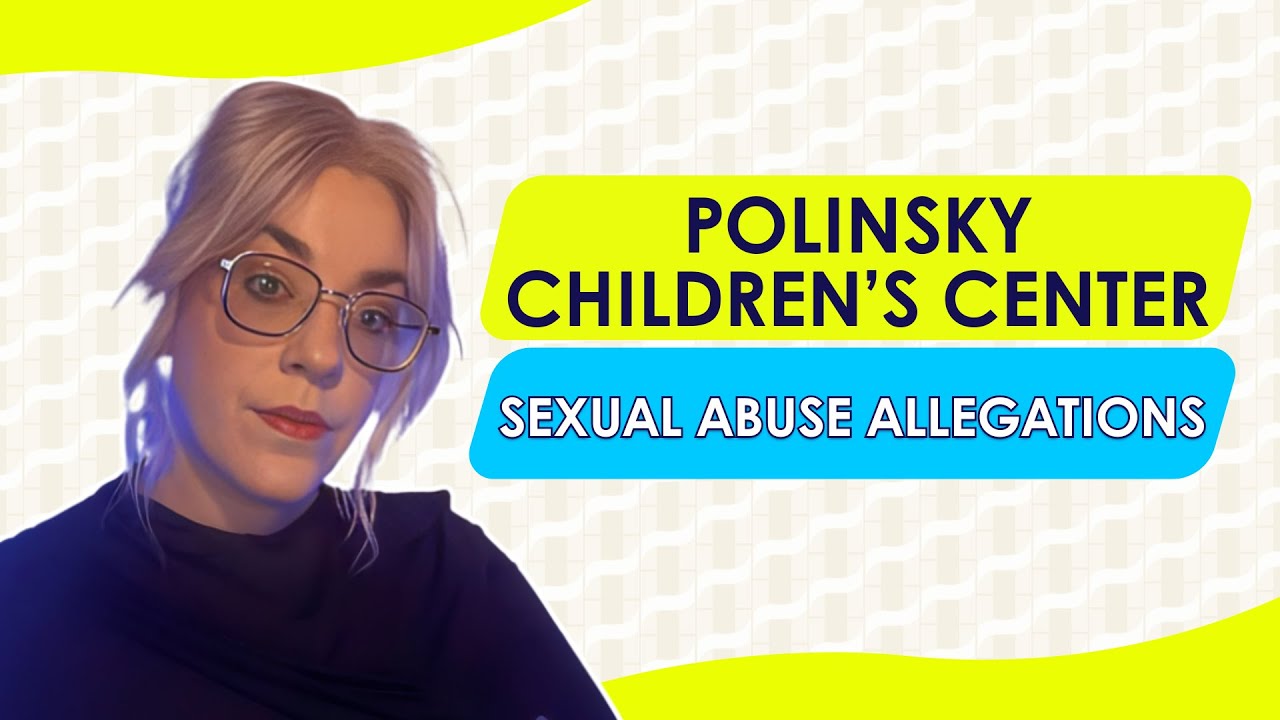 Allegations of Sexual Abuse at Polinsky Children's Center | Helping ...
